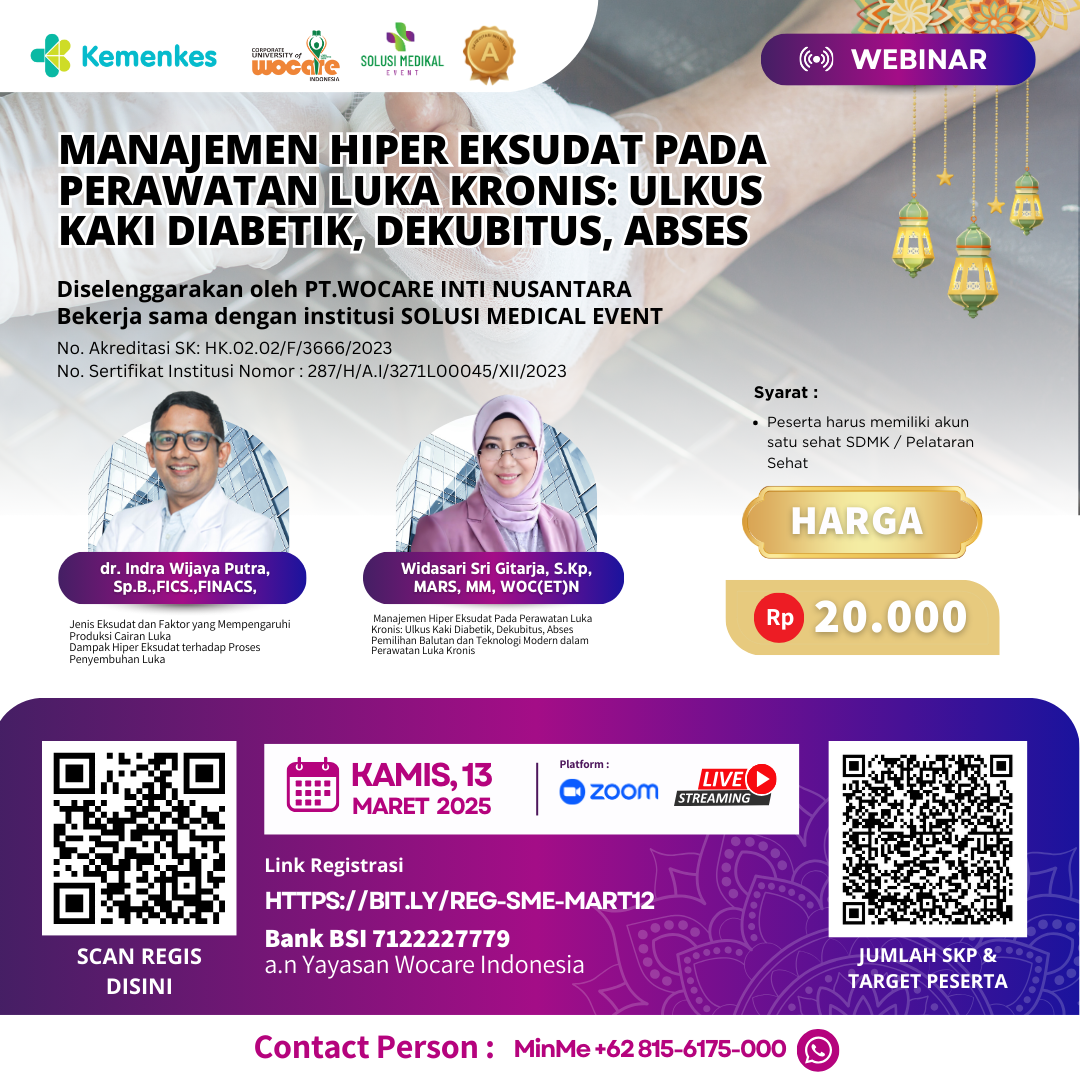 WEBINAR MANAJEMEN HIPER EKSUDAT PADA PERAWATAN LUKA KRONIS: ULKUS KAKI ...