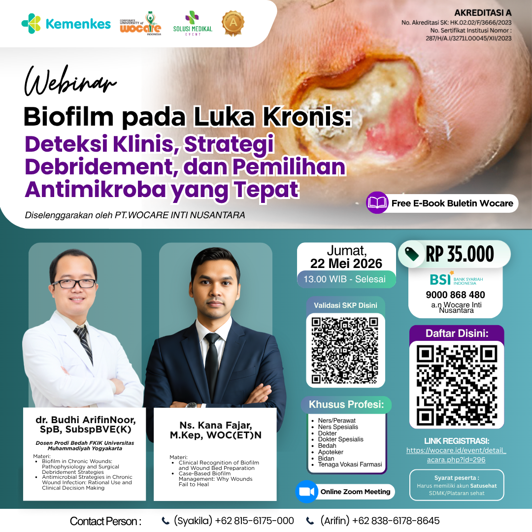 Biofilm pada Luka Kronis: Deteksi Klinis, Strategi Debridement, dan ...